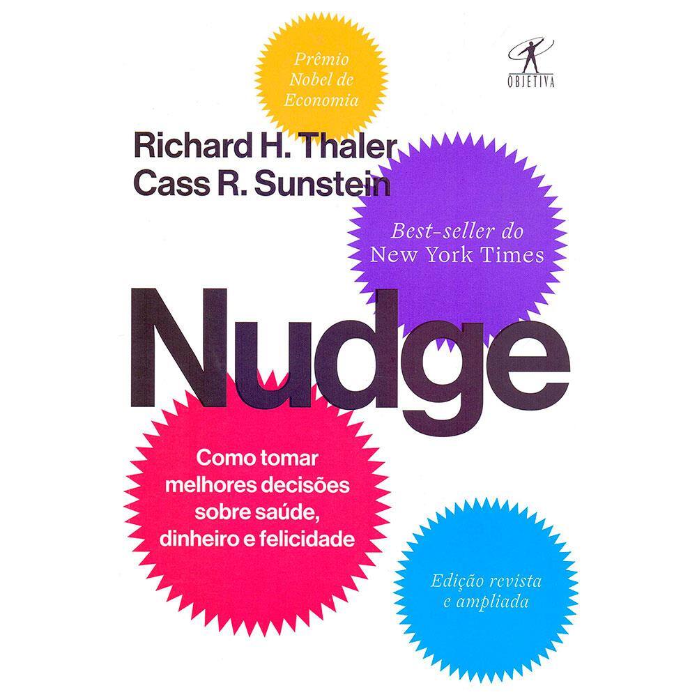 Livro - Nudge: Como Tomar Melhores Decisoes Sobre Saude, Dinheiro e ... Livro - Nudge: Como Tomar Melhores Decisoes Sobre Saude, Dinheiro e ...